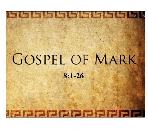 Bible Outlines - Mark 8:1-26 - Examining Our Spiritual Vision